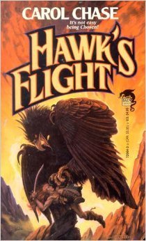 Hawk's Flight by Carol Chase | Goodreads