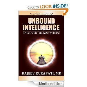 Unbound Intelligence: A Personal Guide to Self-Discovery by Rajeev ...