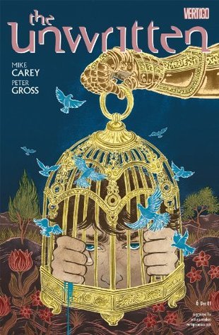The Unwritten #6 by Mike Carey | Goodreads