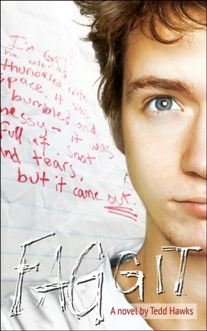Faggit by Tedd Hawks | Goodreads