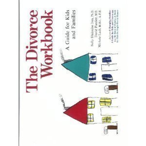 Divorce Workbook: Guide for Kids and Families by Sally B. Ives | Goodreads