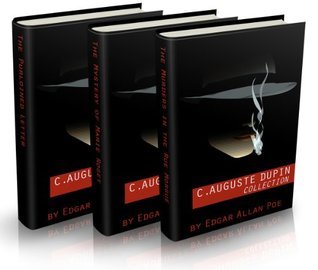 C. Auguste Dupin Collection: The Murders in the Rue Morgue, The Mystery ...