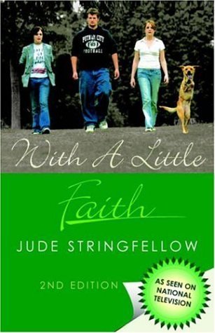 With a Little Faith by Jude Stringfellow | Goodreads