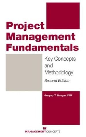 Project Management Fundamentals, Second Edition: Key Concepts and ...