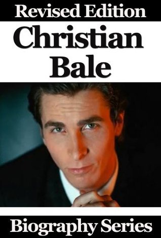 Christian Bale by Biography Series | Goodreads