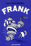 Frank by Jim Woodring | Goodreads