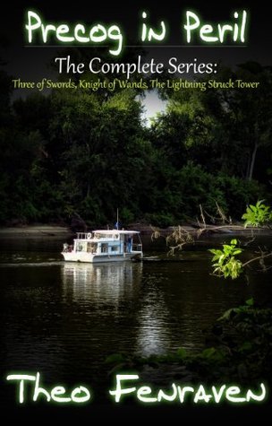 Precog in Peril: The Complete Series by Theo Fenraven | Goodreads