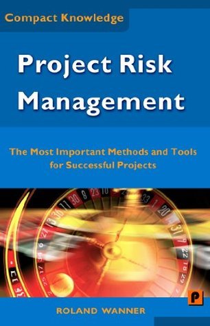 Project Risk Management – The Most Important Methods and Tools for ...