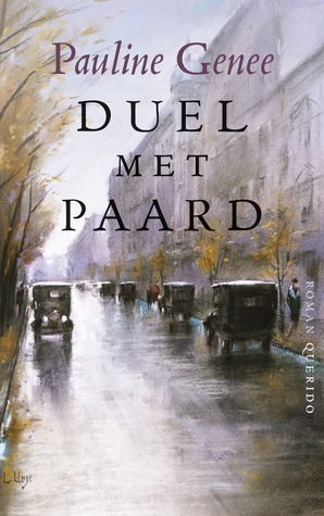 Duel met paard by Pauline Genee | Goodreads