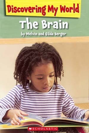 The Brain by Melvin A. Berger | Goodreads