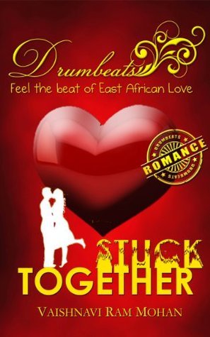 Stuck Together (Drumbeats Romance Book 1) by Vaishnavi Ram Mohan ...