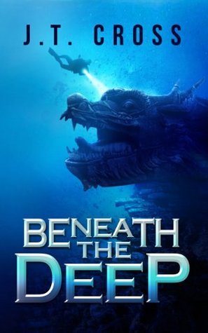 Beneath the Deep by J.T. Cross | Goodreads