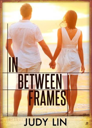 In Between Frames by Judy Lin | Goodreads