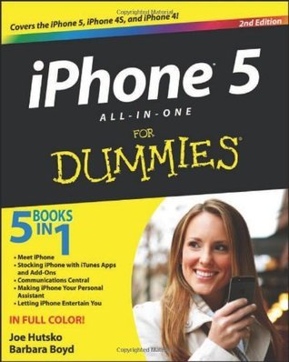 iPhone 5 All-in-One For Dummies by Joe Hutsko | Goodreads