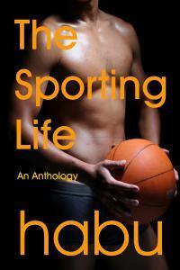 The Sporting Life: Step into the Sporting Life of habu’s world by Habu | Goodreads