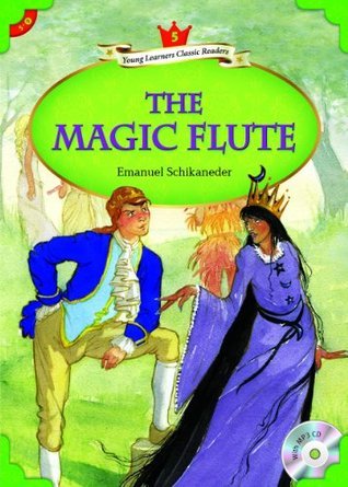 The Magic Flute by Emanuel Schikaneder | Goodreads