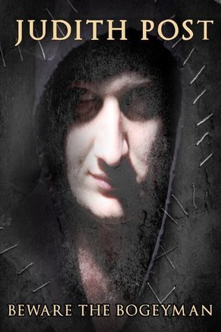Beware the Bogeyman by Judith Post | Goodreads