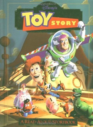 Toy Story: A Read-Aloud Storybook by Walt Disney Company | Goodreads
