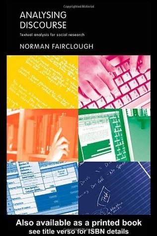 Analysing Discourse by Norman Fairclough | Goodreads