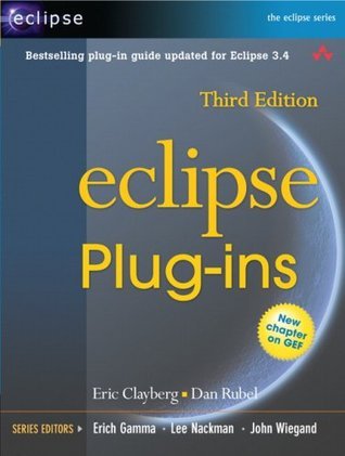 Eclipse Plug-ins by Eric Clayberg | Goodreads
