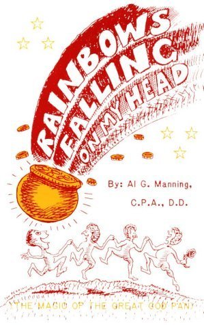 Rainbows Falling on My Head by Al G. Manning | Goodreads