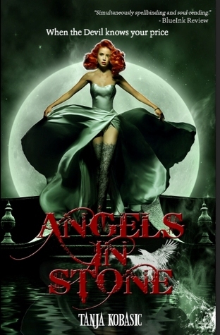 Angels in Stone by Tanja Kobasic | Goodreads