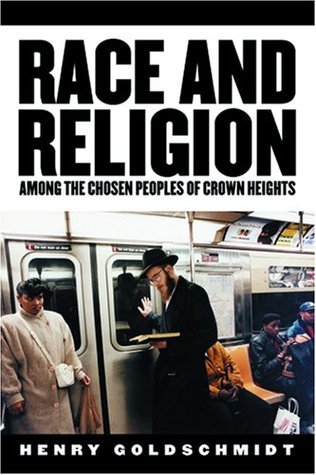 Race and Religion Among the Chosen People of Crown Heights by Henry ...