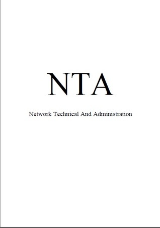 NTA Network Technical And Administration by NTA | Goodreads