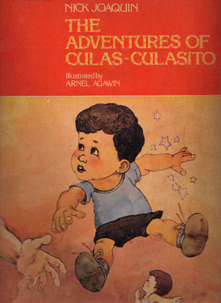 The Adventures of Culas Culasito by Nick Joaquín | Goodreads