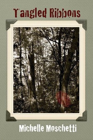 Tangled Ribbons (The Ribbons Series, #2) by Michelle Moschetti | Goodreads