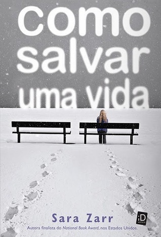 Como salvar uma vida by Sara Zarr | Goodreads