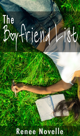 The Boyfriend List (Boyfriend #1) by Renee Novelle | Goodreads