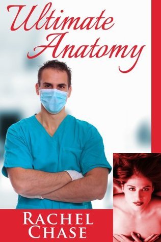 Ultimate Anatomy (Alpha Doctor BDSM Older Younger): The Complete Doctor's Demands Trilogy by ...