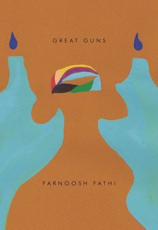 Great Guns by Farnoosh Fathi | Goodreads