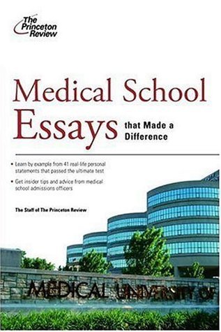 Medical School Essays That Made a Difference by The Princeton Review ...