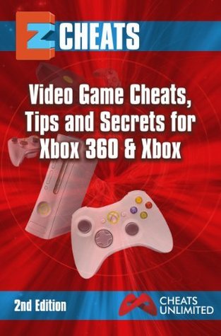 EZ Cheats For Xbox 360 & Xbox 2nd Edition by The Cheat Mistress | Goodreads