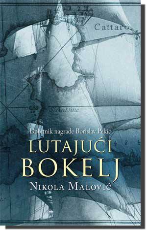 Lutajući Bokelj by Nikola Malović | Goodreads