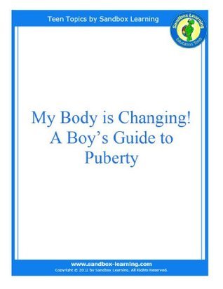 My Body is Changing! A Boy's Guide to Puberty by Sandbox Learning ...
