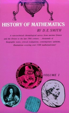 History of Mathematics, Volume 1 by David Eugene Smith | Goodreads