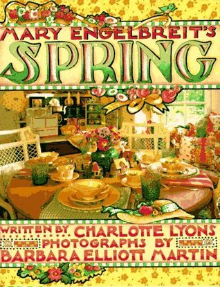 Mary Engelbreit's Spring (Craft Book, #2) by Charlotte Lyons | Goodreads