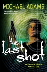 The Last Shot by Michael Adams | Goodreads