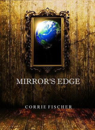 Mirror's Edge (Trapped) by Corrie Fischer | Goodreads