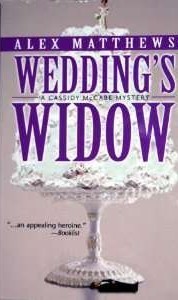 Wedding's Widow (Cassidy McCabe, #7) by Alex Matthews | Goodreads