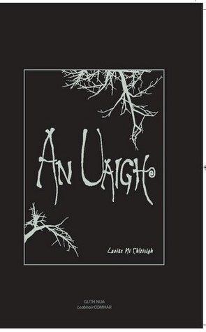 An Uaigh by Laoise Ní Chléirigh | Goodreads