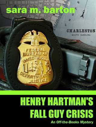 Henry Hartman's Fall Guy Crisis by Sara M. Barton | Goodreads
