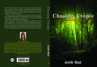 Chasing Utopia by Jennifer Wood | Goodreads
