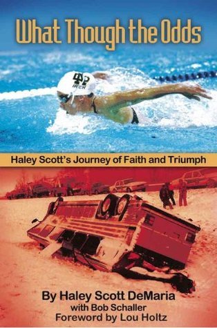 What Though The Odds: Haley Scott's Journey of Faith and Triumph by ...