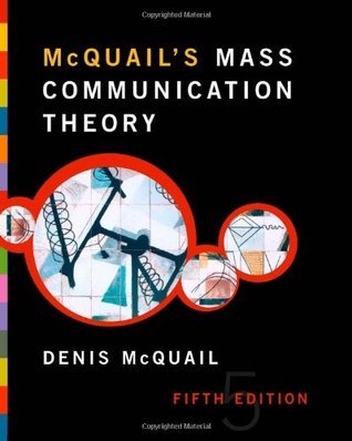 McQuail′s Mass Communication Theory by Denis McQuail | Goodreads