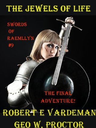 The Jewels of Life: Epic Sword & Sorcery Adventure by Robert E ...