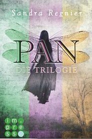 Die Pan-Trilogie (Pan-Trilogie, #1-3) by Sandra Regnier | Goodreads